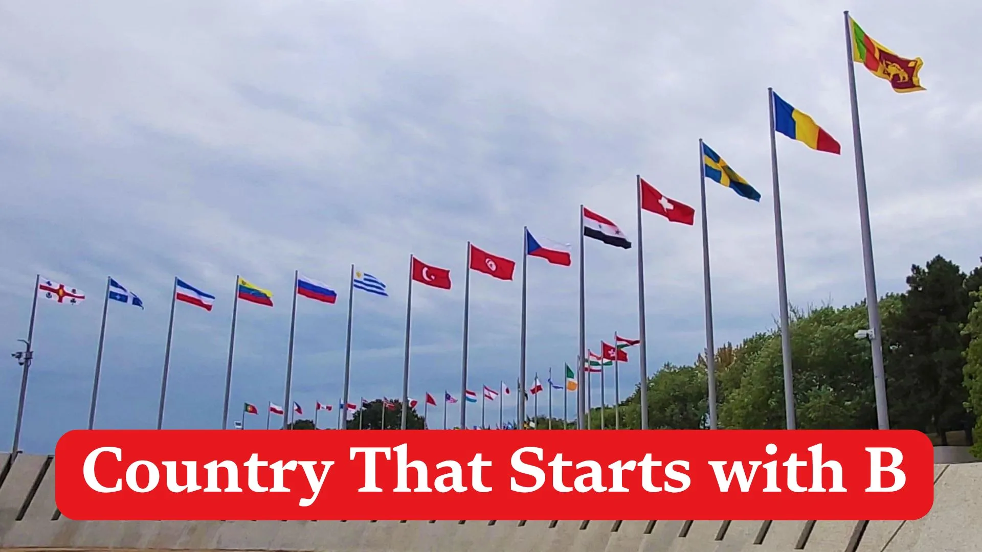 Country That Starts with B: A Detailed List